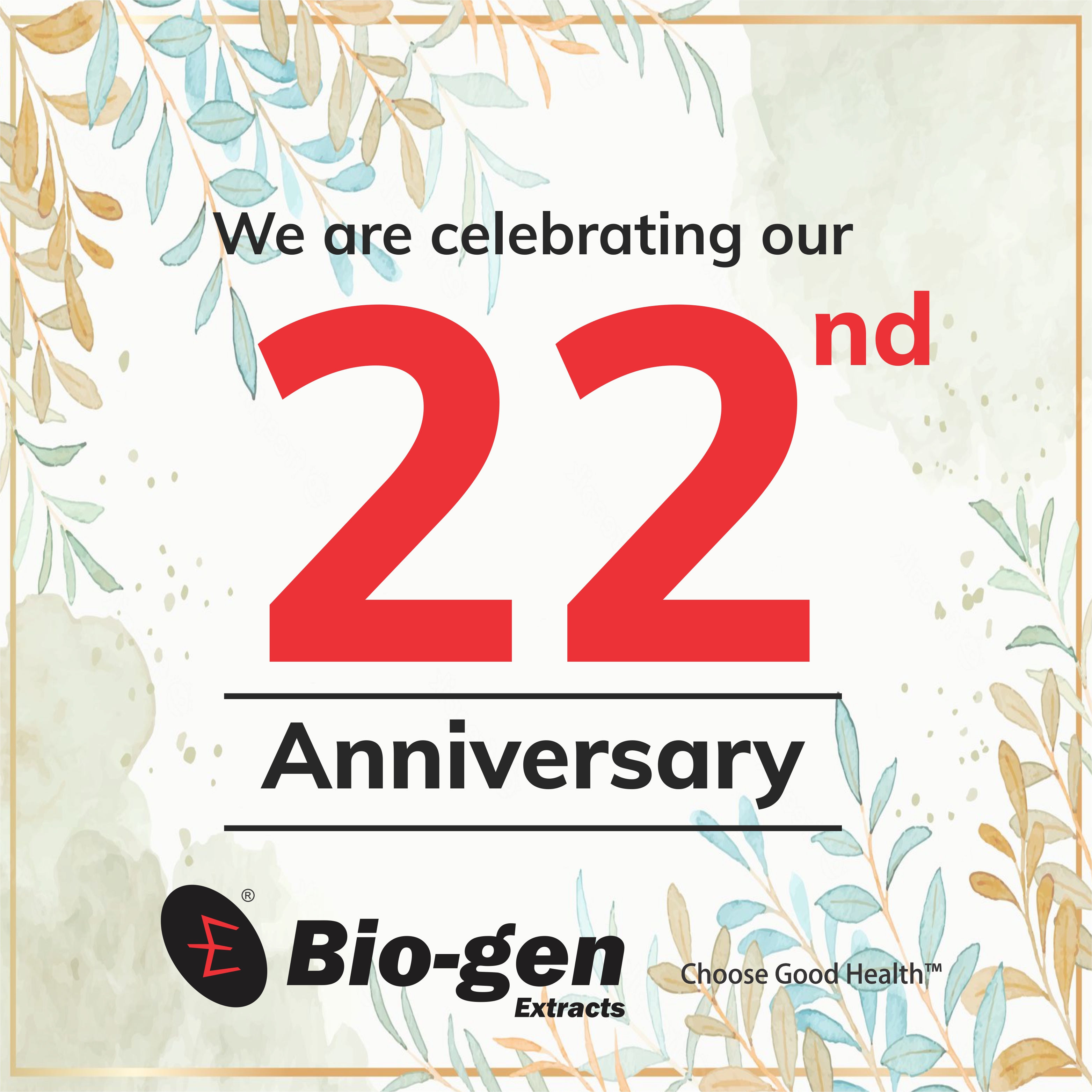 Bio-gen Extracts is celebrating our 22nd Anniversary today! | Choose ...